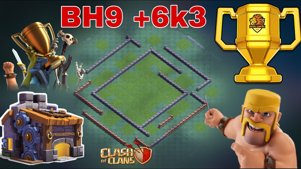 MẪU BASE BH9 +6k3 CÚP CĂN CỨ THỢ XÂY MỚI NHẤT Clash of clans